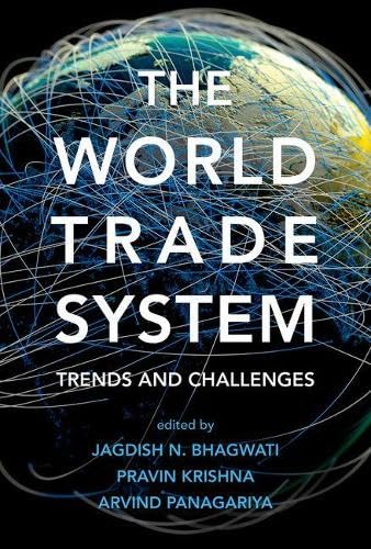 The World Trade System: Trends and Challenges: Charnovitz, Steve, Mitra ...