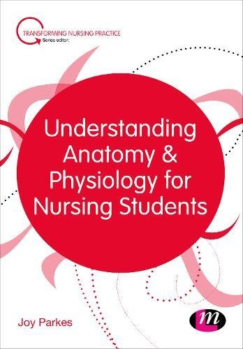 Buy Understanding Anatomy and Physiology for Nursing Students ...