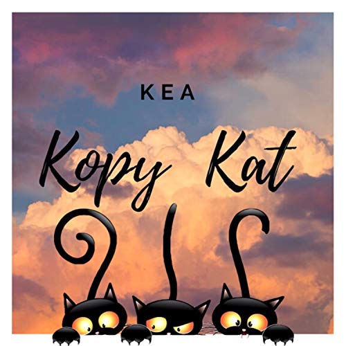 Écouter Kopy Kat par Kea sur Amazon Music Unlimited