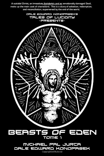 Beasts Of Eden: Dale Konopasek, Michael Pal Jurca: 9781442102149 ...