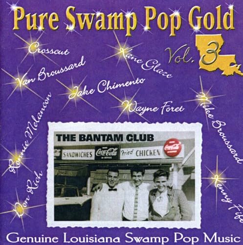 VARIOUS ARTISTS - Pure Swamp Pop Gold, Vol. 3 - Amazon.com Music