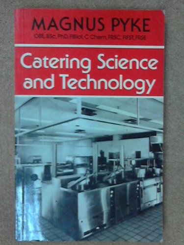 Catering Science and Technology: Amazon.co.uk: Pyke, Magnus ...