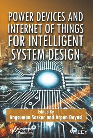 Power Devices and Internet of Things for Intelligent System Design ...