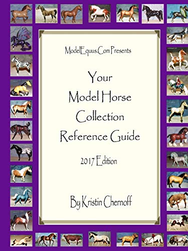Snapklik.com : Your Model Horse Collection Reference Guide 2017
