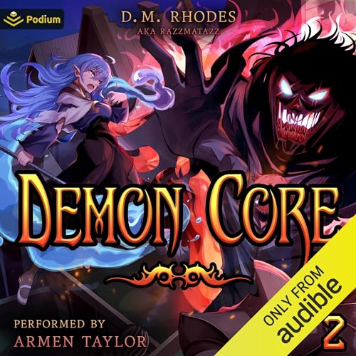 Amazon.com: Demon Core 2: A Dungeon-Core LitRPG: Demon Core, Book 2 (Audible Audio Edition): D ...