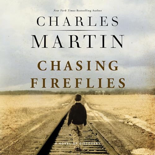 Amazon.com: Chasing Fireflies: A Novel of Discovery (Audible Audio ...