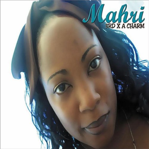 Amazon.com: 3rd X a Charm [Explicit] : Mahri: Digital Music