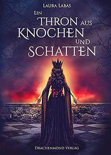 Amazon.com: Ein Thron aus Knochen und Schatten: 9783959912938: Labas ...