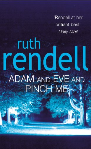 Adam And Eve And Pinch Me: a superbly chilling psychological thriller ...