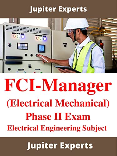 FCI Manager (Electrical Mechanical) Phase II Exam-Electrical ...