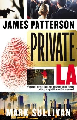 Private L.A.[PRIVATE PRIVATE LA 7D][UNABRIDGED][Compact Disc]: James ...