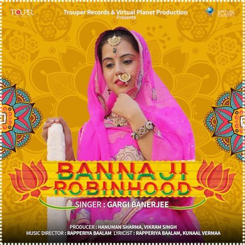 Play Banna ji Robinhood (Female Version) by Gargi Banerjee on Amazon Music Unlimited