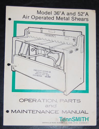 TennSmith 36"A ~ 52"A Air Shear Operation and Parts Manual: Tennsmith ...