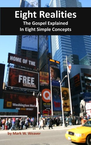 Eight Realities: The Gospel Explained In Eight Simple Concepts | Amazon ...