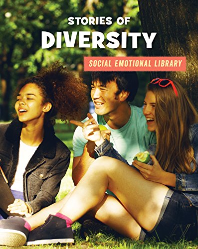 Stories of Diversity (21st Century Skills Library: Social Emotional ...