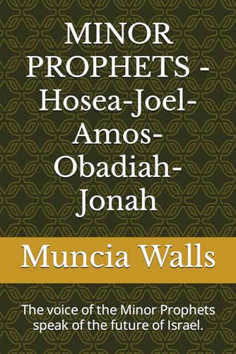 Snapklik.com : MINOR PROPHETS - Hosea-Joel-Amos-Obadiah-Jonah: The ...