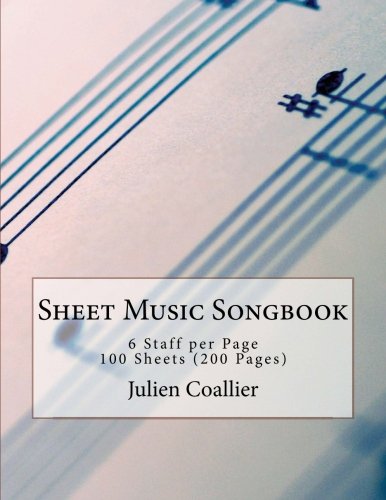 Buy Sheet Music Songbook: 6 Staff per Page - 100 Sheets (200 Pages ...