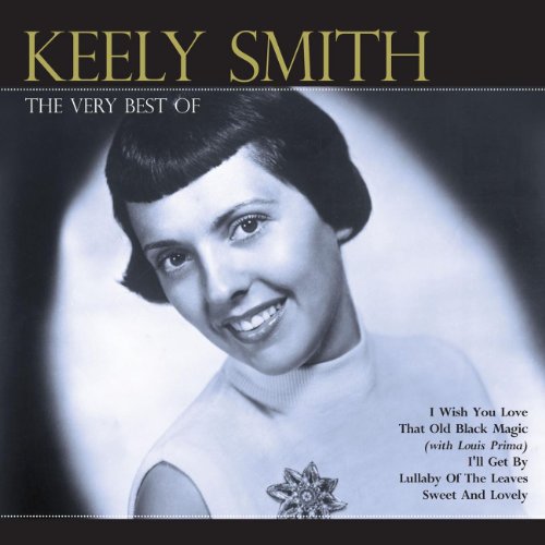 Play The Very Best Of Keely Smith by Keely Smith on Amazon Music