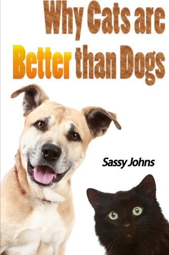 How Are Cats Better Than Dogs