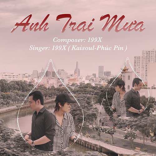 Play Anh Trai Mưa by The 199X, Kaisoul & Phúc Pin on Amazon Music