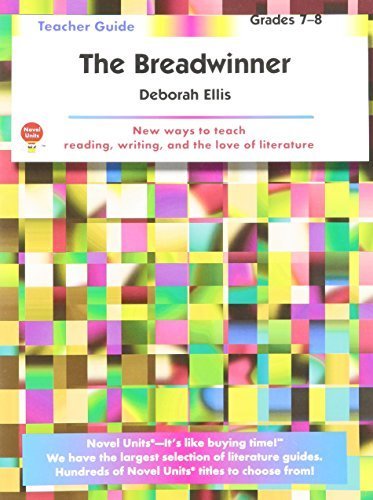The Breadwinner - Teachers Guide by Novel Units, Inc. by Novel Units ...