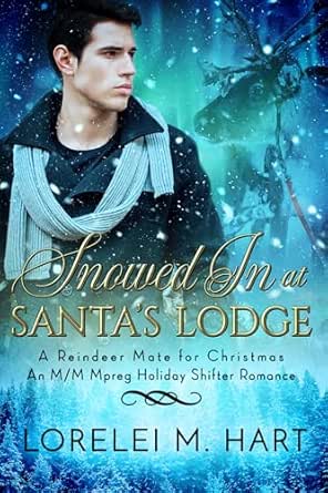 Snowed in at Santa's Lodge: An M/M Mpreg Holiday Shifter Romance (A ...