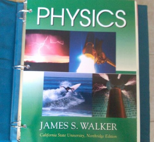 Physics, California State University, Northridge Edition: James S ...