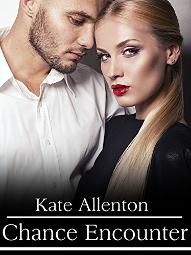 Chance Encounter (Bennett Sisters series Book 6) - Kindle edition by ...