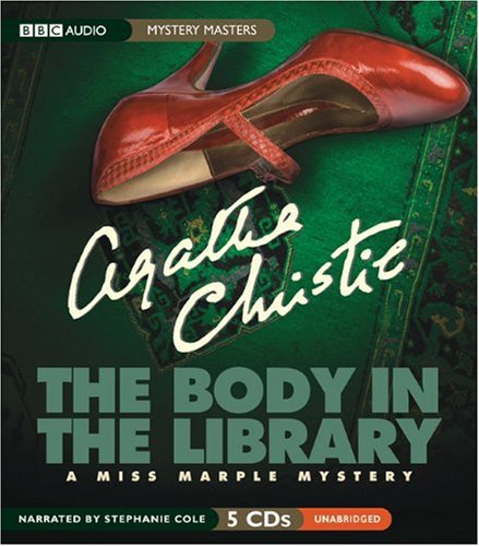 The Body in the Library: A Miss Marple Mystery: Christie, Agatha, Cole ...