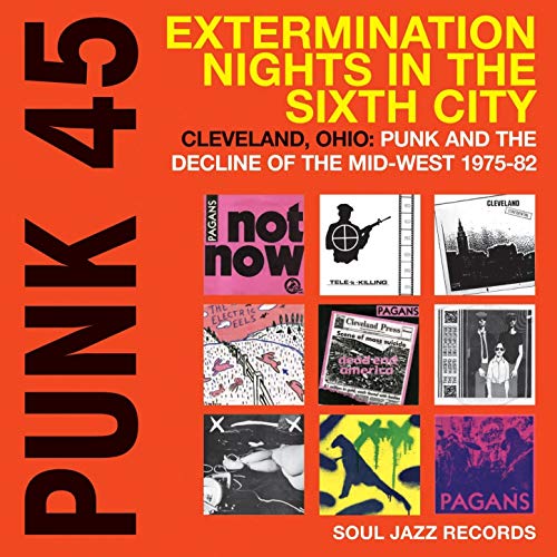 Soul Jazz Records Presents Punk 45: Extermination Nights in the Sixth ...