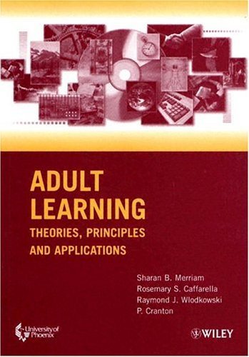 Adult Learning: Theories, Principles and Applications by Sharan B ...