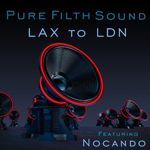LAX to LDN di Pure Filth Sound su Amazon Music - Amazon.it
