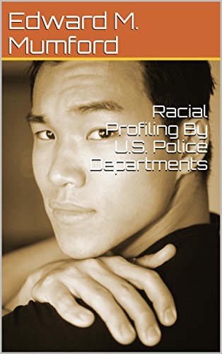 Amazon.com: Racial Profiling By U.S. Police Departments eBook : M ...