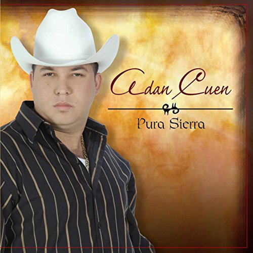 Play Pura Sierra by Adan Cuen on Amazon Music