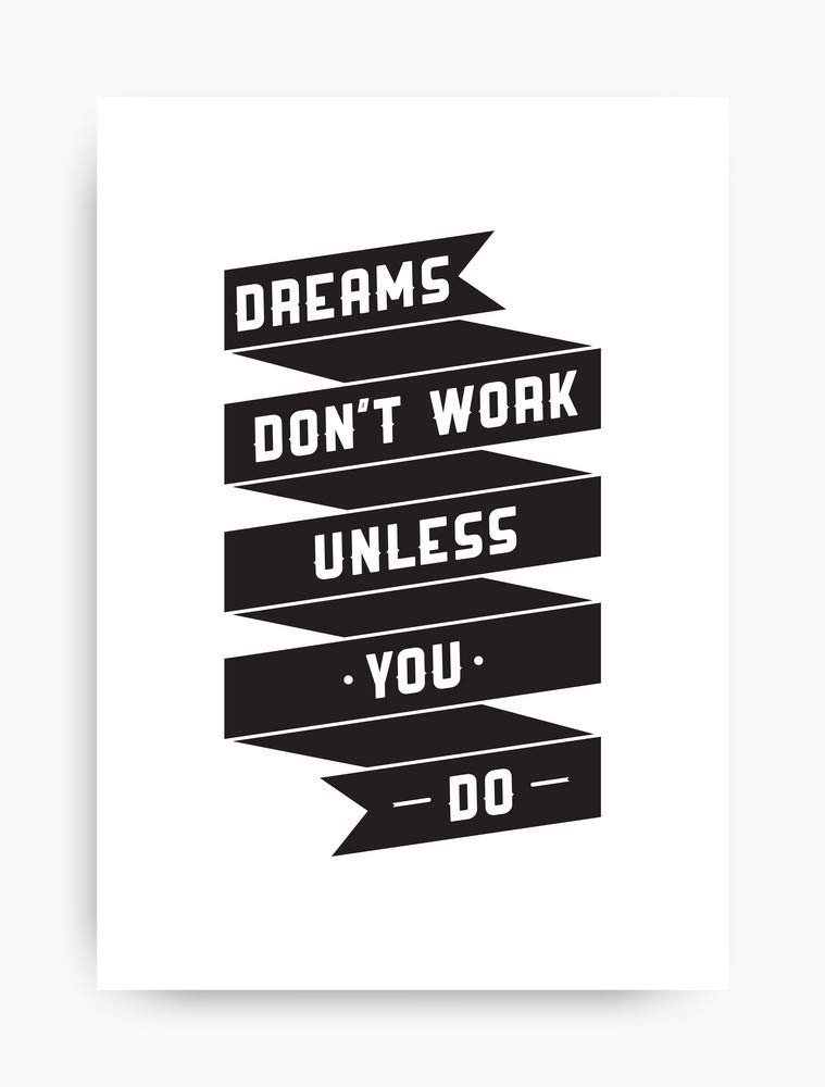 dreams dont work unless you do |Motivational Poster|Inspirational ...