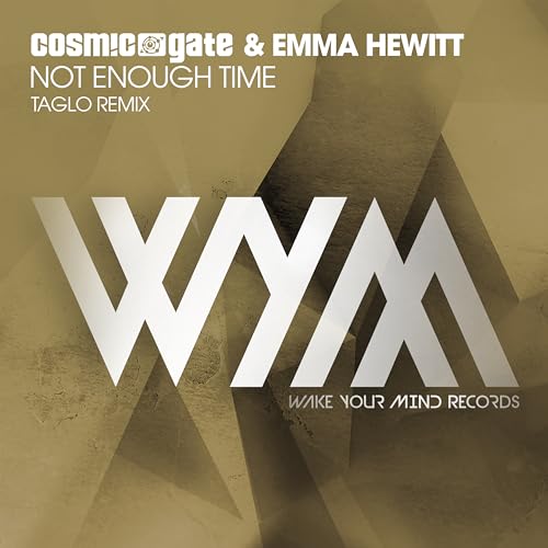 コズミック・ゲート & Emma HewittによるNot Enough Time (Taglo Remix)をAmazon Music ...