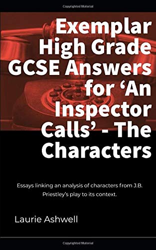 Buy Exemplar High Grade GCSE Answers for ‘An Inspector Calls’ – The ...