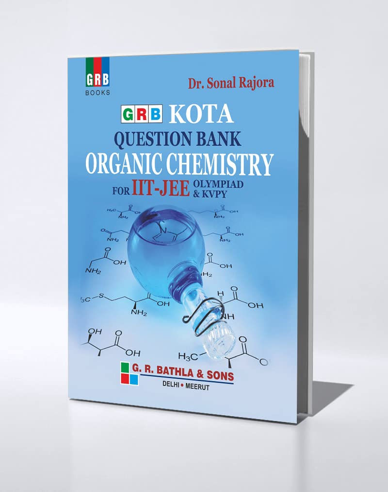 GRB KOTA QUESTION BANK ORGANIC CHEMISTRY FOR JEE - EXAMINATION 2020-21 ...