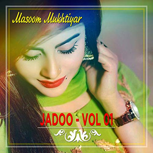Play Jadoo, Vol. 01 by Masoom Mukhtiyar on Amazon Music