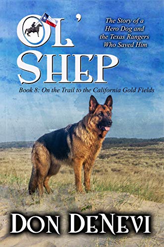 Ol' Shep: Book 8: On the Trail to the California Goldfields eBook ...