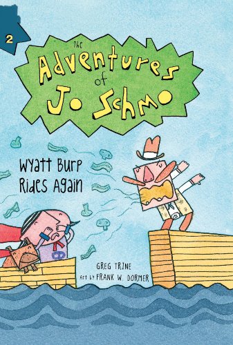 Wyatt Burp Rides Again (The Adventures of Jo Schmo Book 2) - Kindle ...