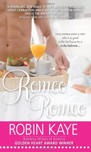 Romeo, Romeo: Kaye, Robin: 9781402213397: Amazon.com: Books