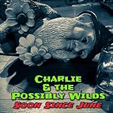 【発売日：2019年06月27日】・製造元:Charlie &amp; the Possibly Wilds