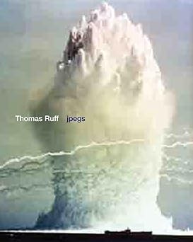 Thomas Ruff: jpegs: Amazon.co.uk: Thomas Ruff, Bennett Simpson ...