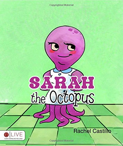Sarah the Octopus: Castillo, Rachel: 9781633673328: Amazon.com: Books