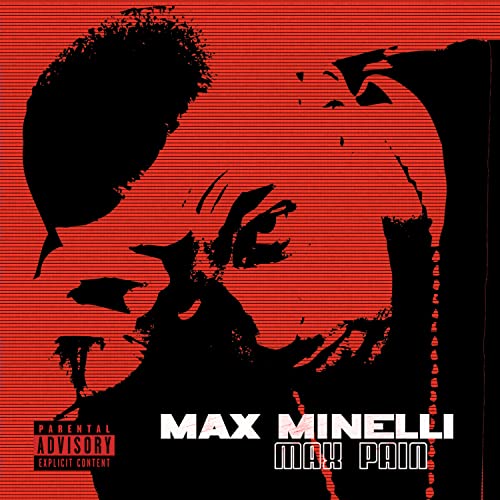 Amazon.com: Max Pain [Explicit] : Max Minelli: Digital Music