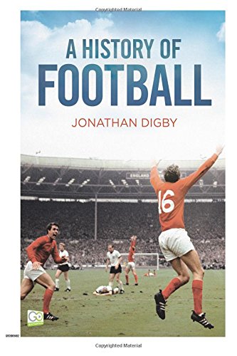 Buy A History of Football Book Online at Low Prices in India | A ...