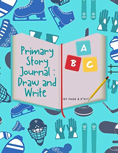 Primary Story Journal : Draw and Write: Primary Composition Book With ...