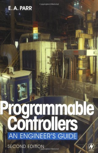 Programmable Controllers: An Engineer's Guide : Parr, E. A.: Amazon.in ...