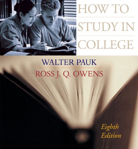 How to Study in College: Pauk, Walter, Owens, Ross J.Q.: 9780618379729 ...